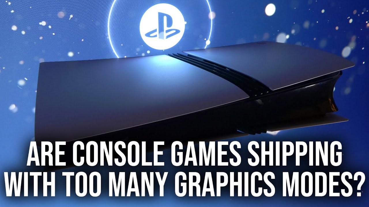The Dilemma of Too Many Graphics Modes in Console Gaming | Galaxy.ai