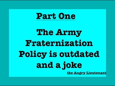 The Army Fraternization Policy is a Joke