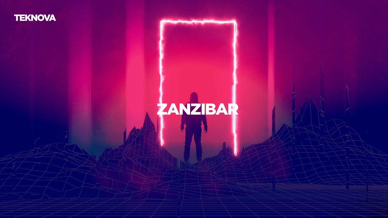Teknova - Zanzibar [Official Visualizer]