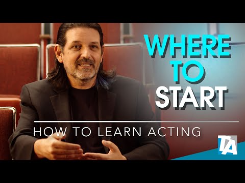 I Want To Become An Actor Where Do I Start? | Truthful Acting