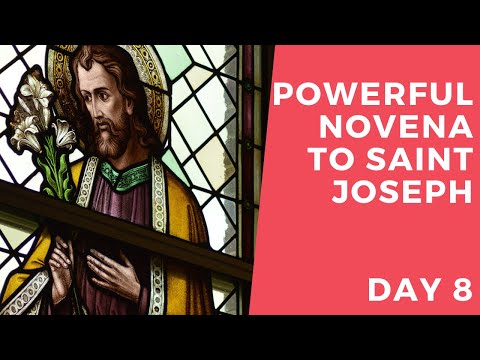 Powerful Novena to Saint Joseph - Day 8