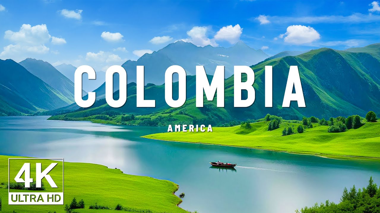 COLOMBIA 4K - Relaxing Music With Beautiful Natural Landscapes For Relaxation - 4K UHD