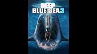 Deep Blue Sea 3 streaming: where to watch online?