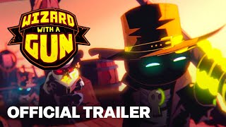 Wizard with a Gun | 공식 출시일 공개 트레일러 > 게임 뉴스 | 퀘이사존 QUASARZONE