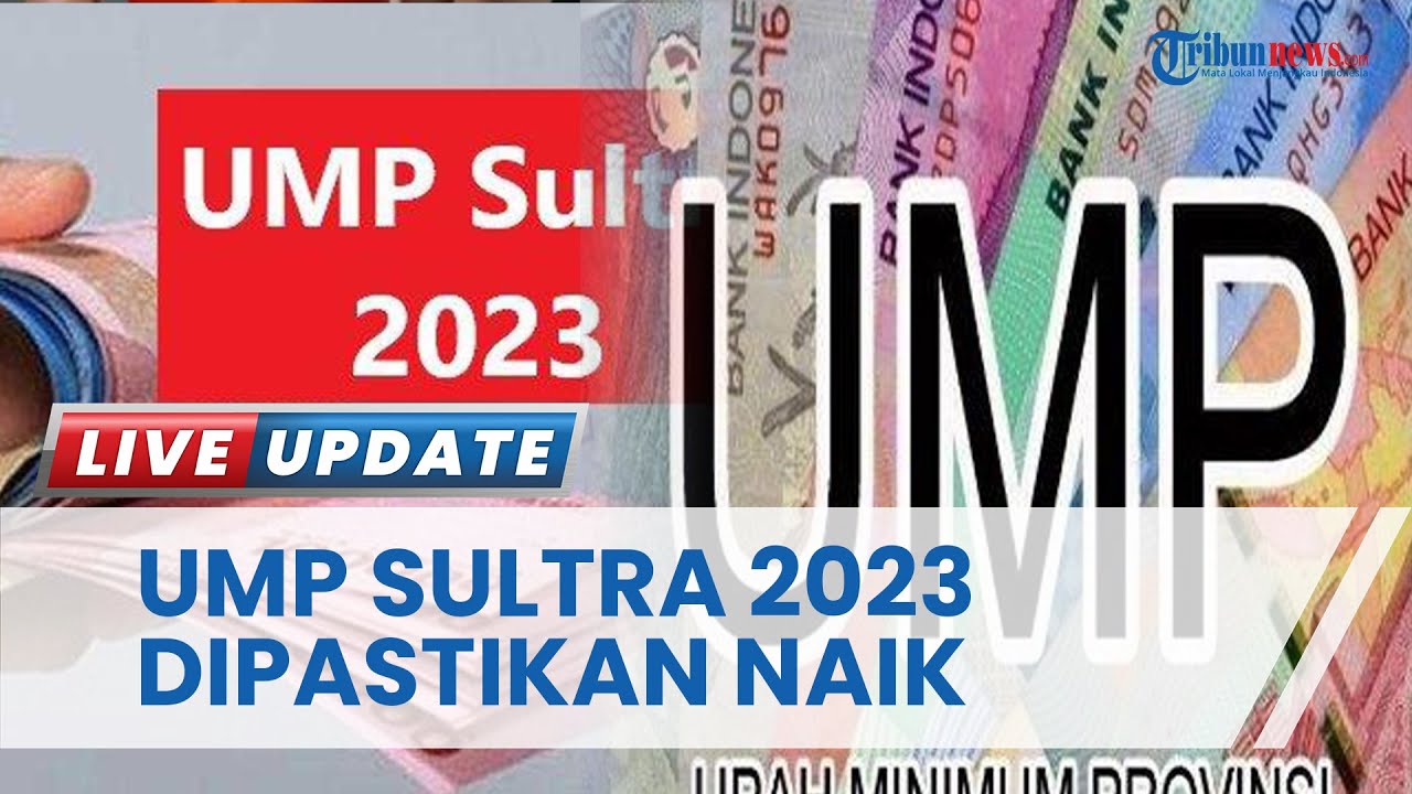 UMP Sulawesi Tenggara 2023 Dipastikan Naik, Besarannya akan Ditetapkan ...