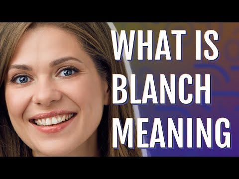 Blanch | meaning of Blanch