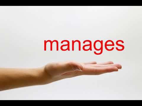 How to Pronounce manages - American English