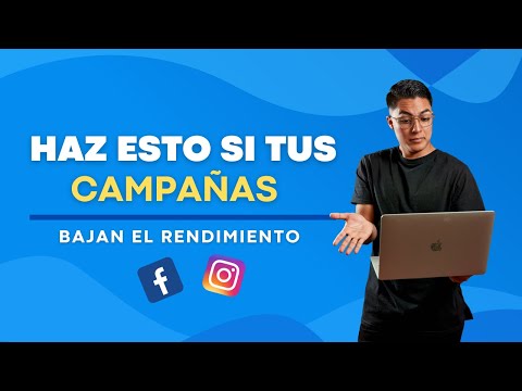 ANUNCIOS EN FACEBOOK ADS: Haz esto si tus campañas bajan el rendimiento📉