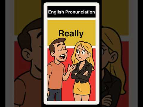 How to pronounce "really" ? English pronunciation.