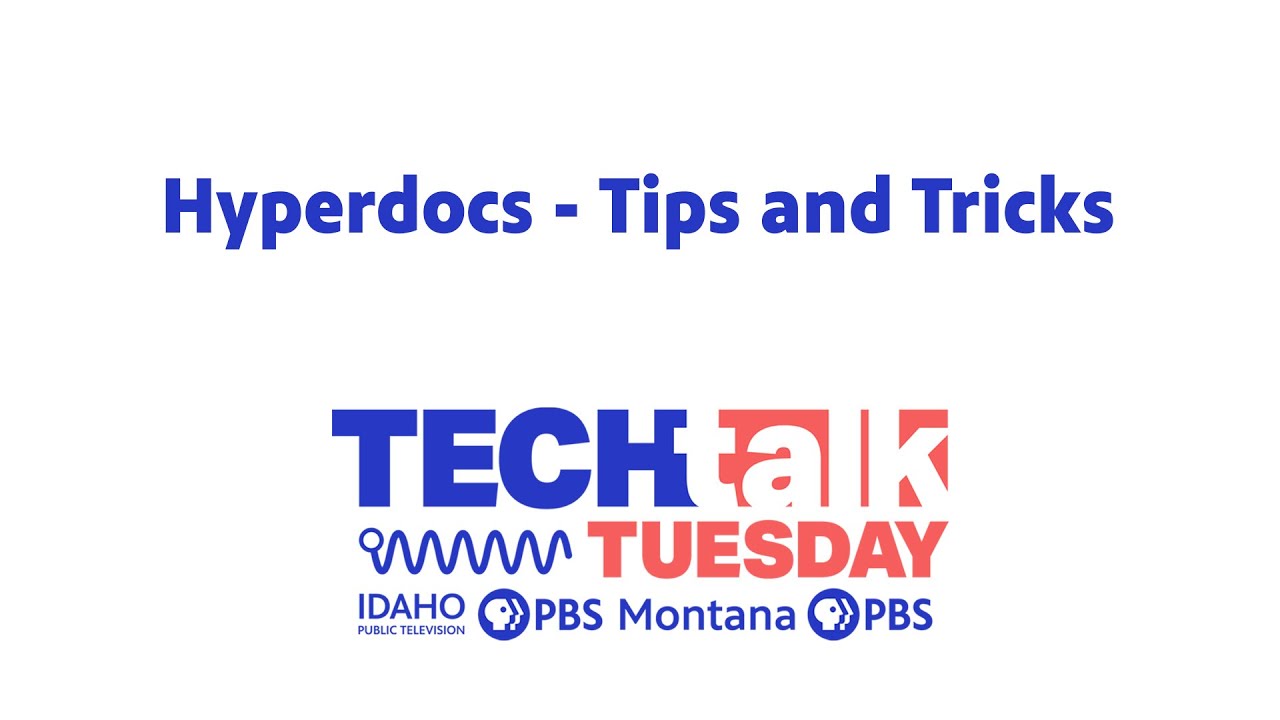 Hyperdocs - Tips and Tricks
