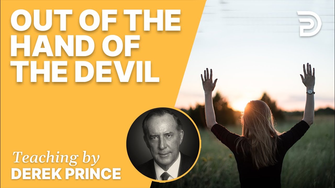 Out of the Hand of the devil | Shorts | Watch | Derek Prince Ministries