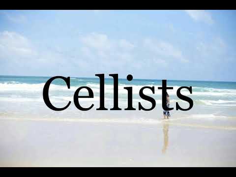 How To Pronounce Cellists🌈🌈🌈🌈🌈🌈Pronunciation Of Cellists