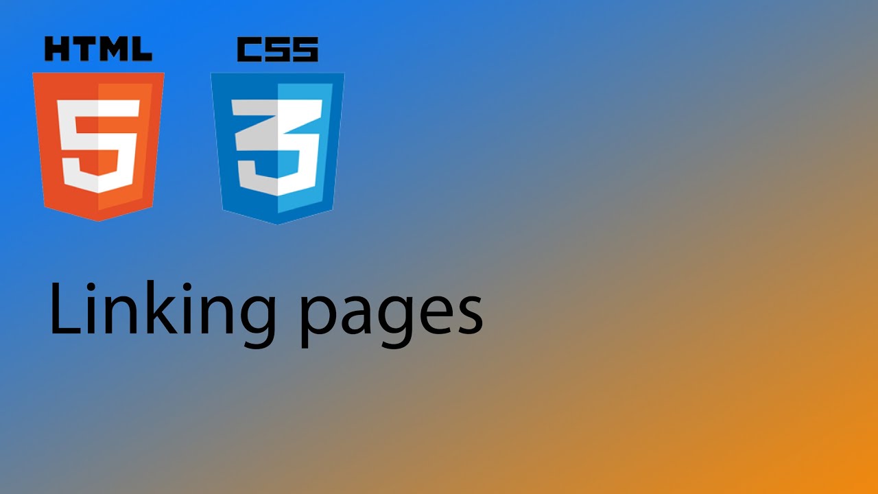 HTML5 & CSS3 Tutorial 5 - Linking pages
