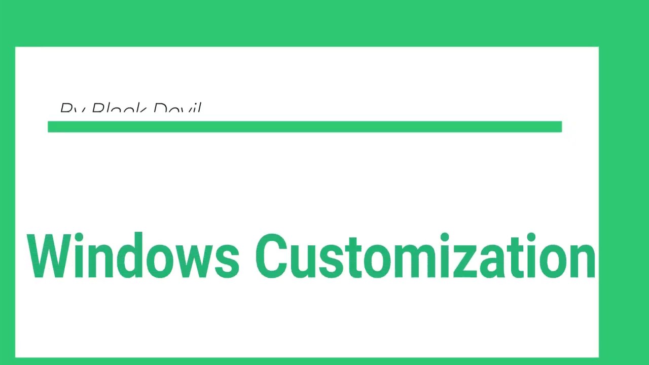 How To Customize Windows 10 | Windows Customization Tools | PowerToys | Black Devil