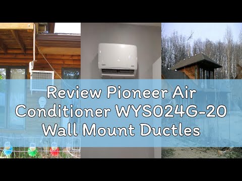 Review Pioneer Air Conditioner WYS024G-20 Wall Mount Ductless Inverter+ Mini Split Heat Pump, 24000