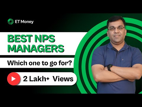 Best NPS Managers | All you need to know about NPS | ETMONEY