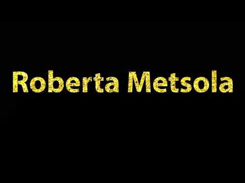 How To Pronounce Roberta Metsola