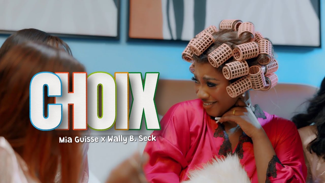 Choix by Wally B. Seck & Mia Guisse from Senegal | Popnable Choix by Wally B. Seck & Mia Guisse from Senegal | Popnable