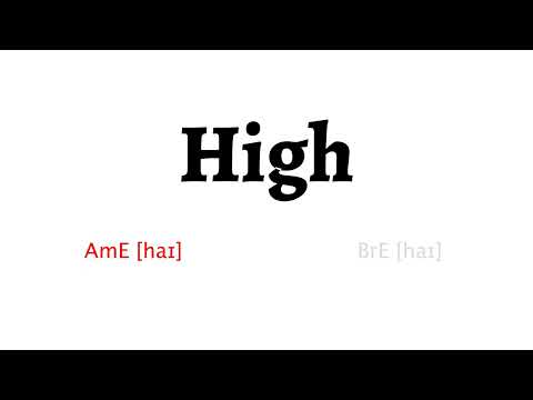 How to Pronounce high in American English and British English