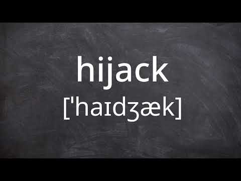 HIJACK Pronunciation in American English