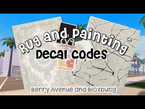 Rug and Painting DECAL CODES for Berry Avenue and Bloxburg Roblox