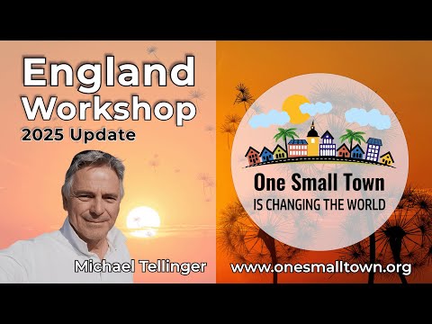 ONE SMALL TOWN Workshop in England 2025 Update