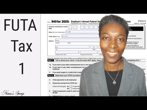 1 - What is FUTA - How to Complete 2020 Form 940 FUTA Tax Return