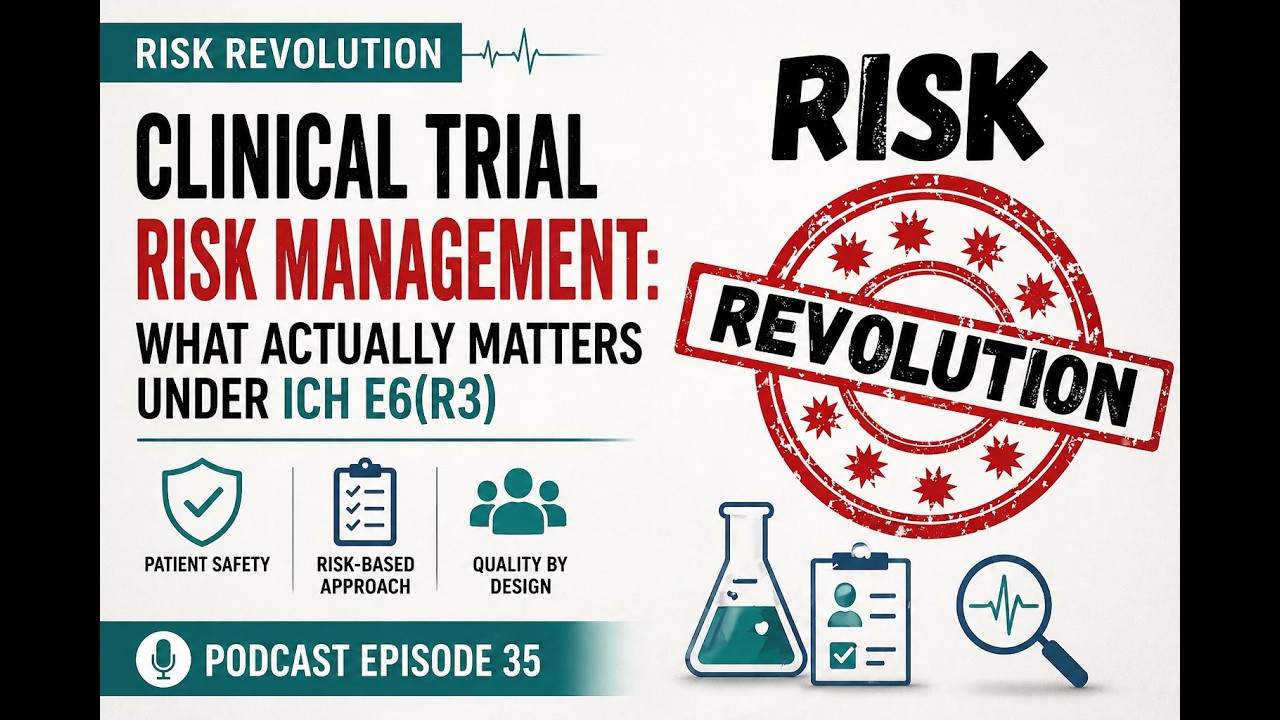 From Protocol to Performance: Applying QRM to Improve Clinical Trial Quality