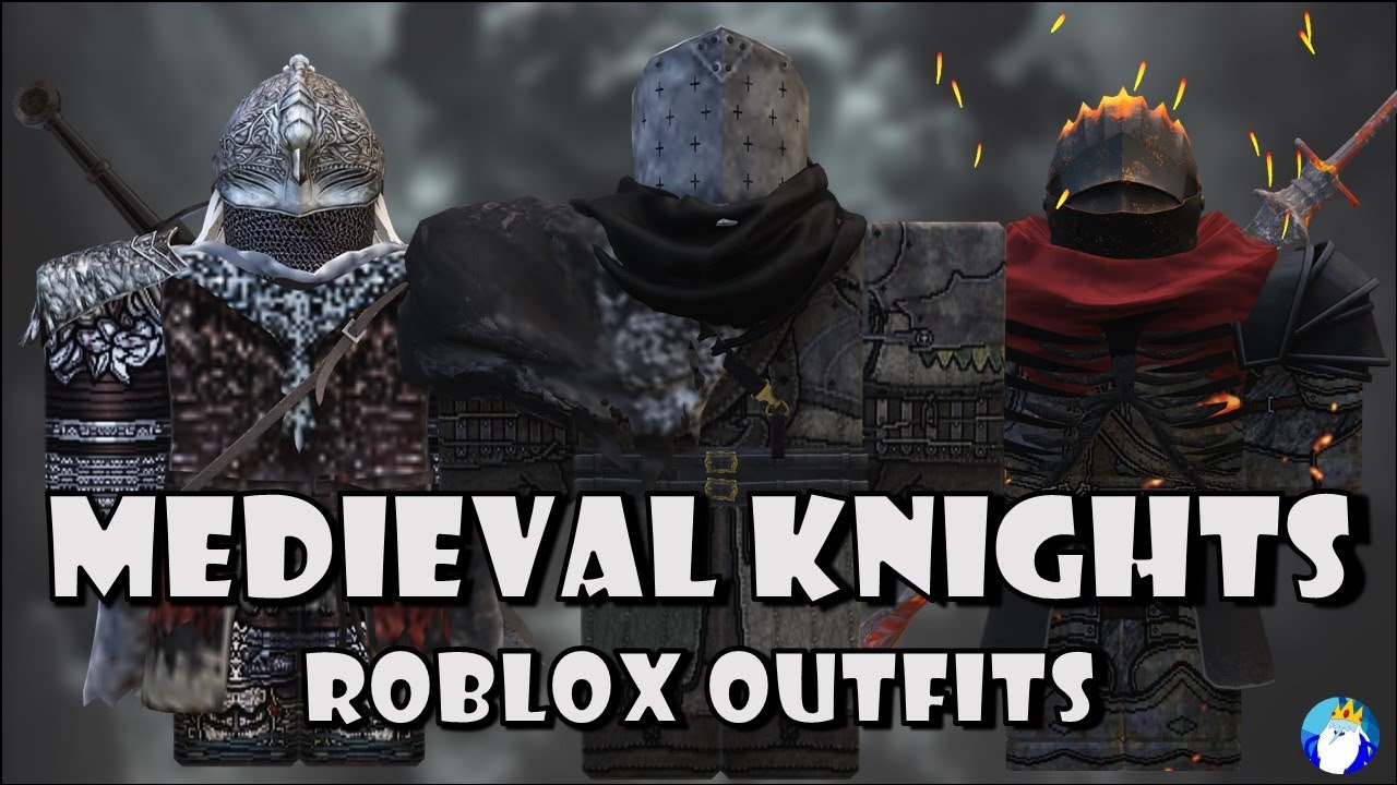 Medieval Knights Roblox Outfits
