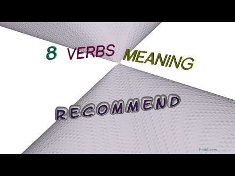 recommend - 9 verbs having the meaning of recommend (sentence examples)