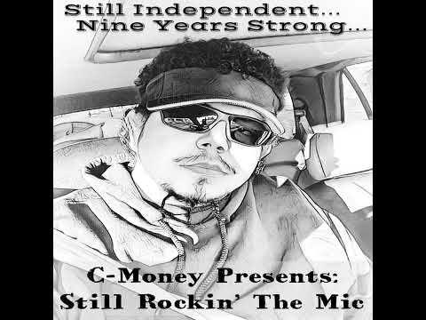 C-Money - Still Rockin' The Mic [Full Album]