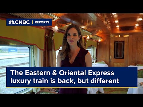 The Eastern & Oriental Express luxury train is back, but different