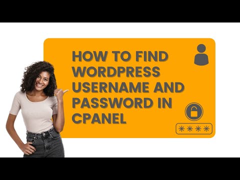 How to Find WordPress Username and Password in cPanel