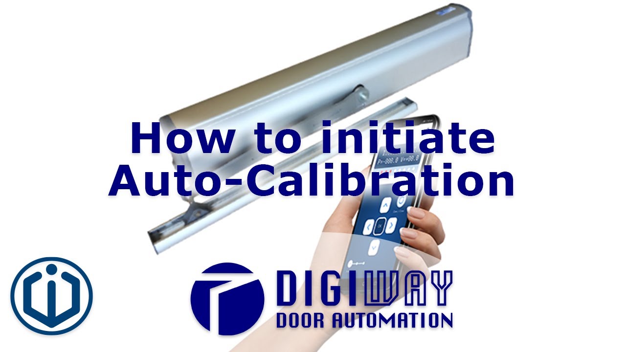 How to initiate auto-calibration | DIGIWAY Door Automation