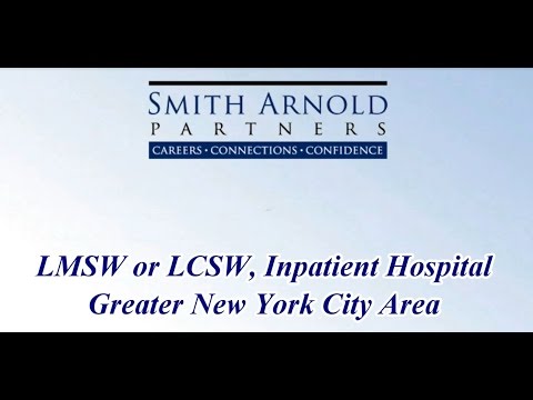 LMSW or LCSW, Inpatient Hospital (CLOSED) | Smith Arnold Partners