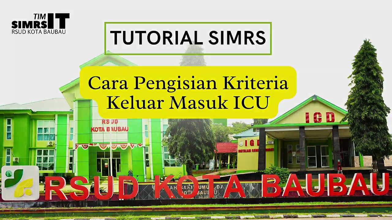 CARA MENGISI KRITERIA PASIEN KELUAR MASUK ICU
