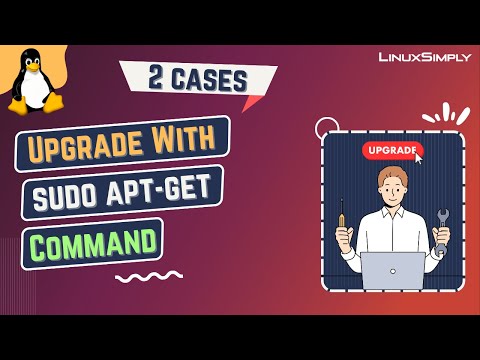 How to Upgrade With ‘sudo apt-get’ Command [2 cases] | LinuxSimply