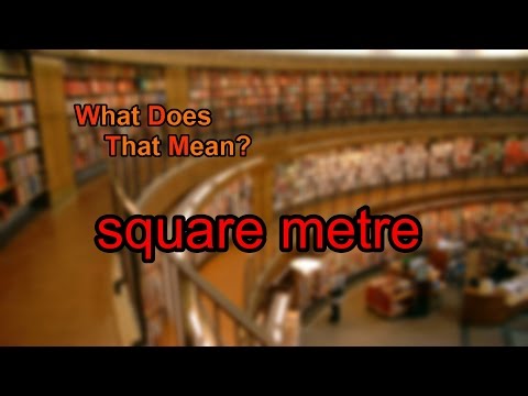 What does square metre mean?