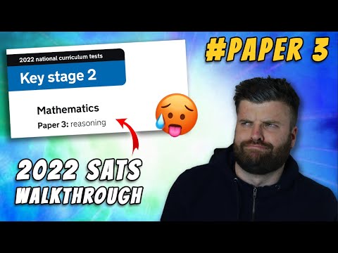 2022 Year 6 SATS Maths Paper 3 'Reasoning 2' Walkthrough