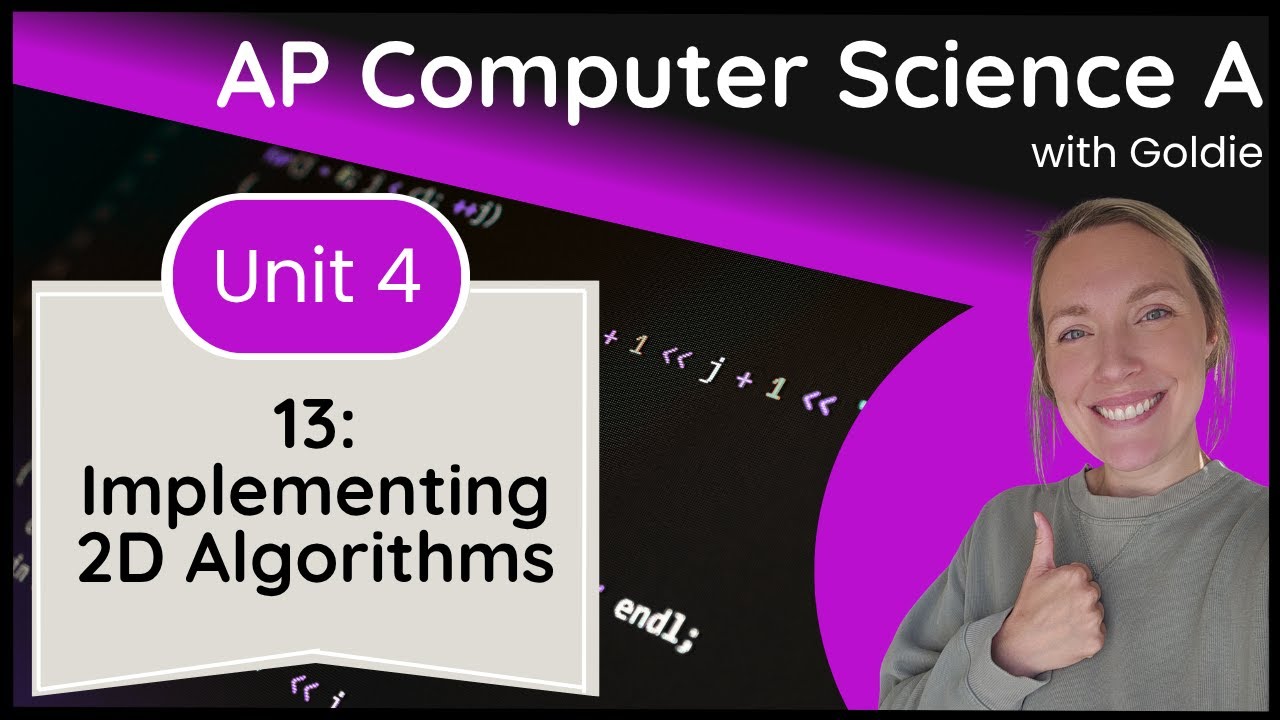 AP CSA Data Collections – Implementing 2D Array Algorithms