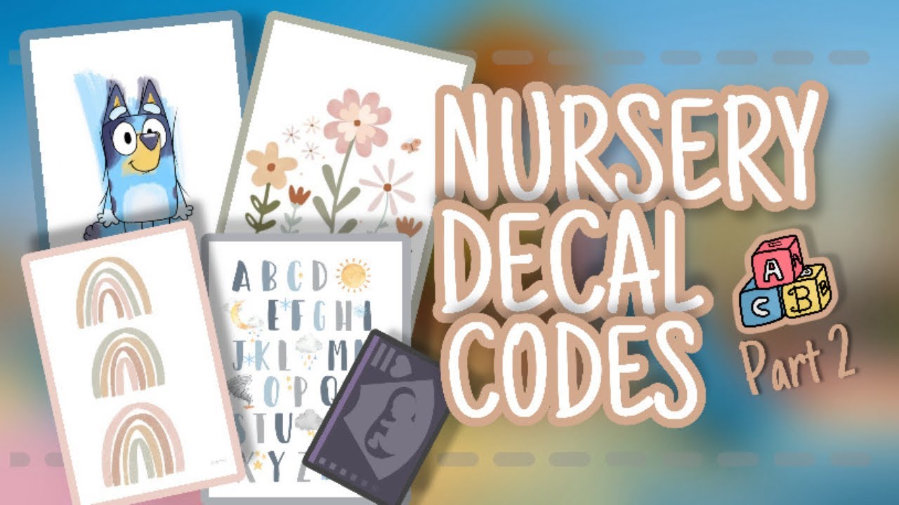 Nursery Decals 🍼 | Berry Av & Bloxburg |