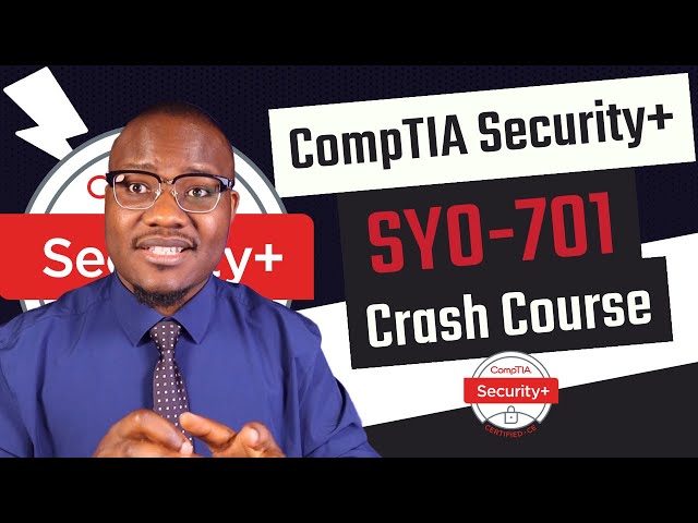Comprehensive Guide to CompTIA Security+ SY0-701: Mastering ...