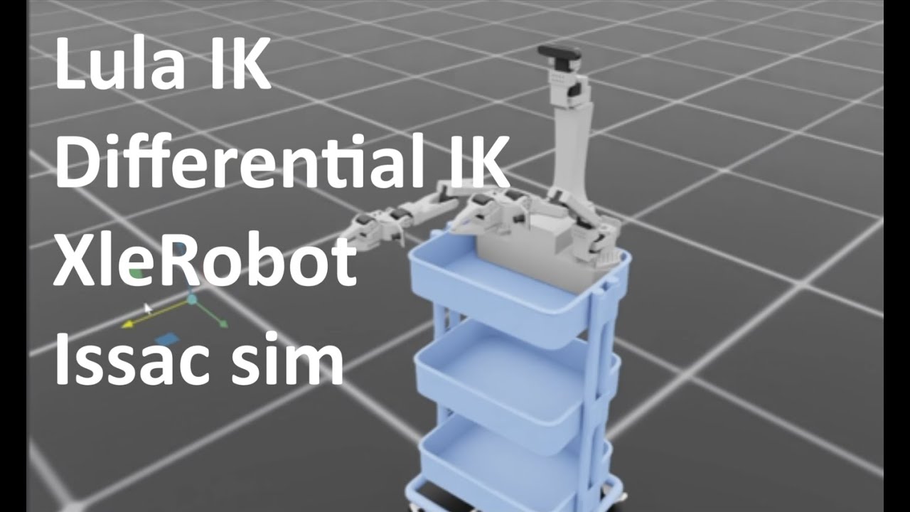 IK Solver for XleRobot in Issac sim/lab