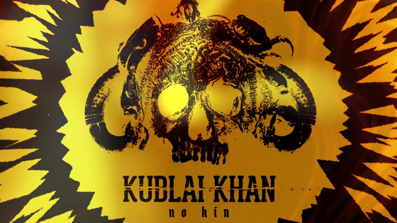 Kublai Khan - No Kin