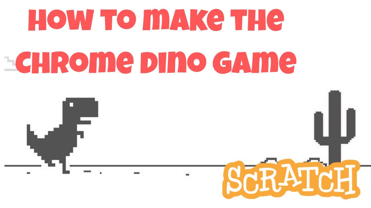 How to Make the Chrome Dino Game in Scratch
