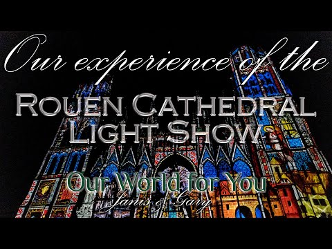 Rouen Cathedral Light Show, Normandy, France