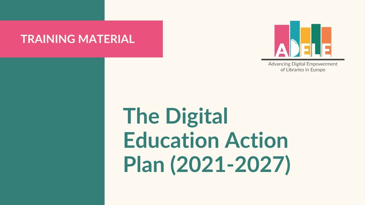 The Digital Education Action Plan (2021-2027)