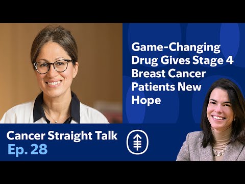 Game-Changing Drug Gives Stage 4 Breast Cancer Patients New Hope | Cancer Straight Talk