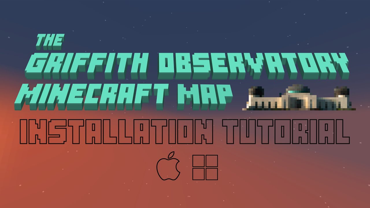 Griffith Observatory Minecraft Map - Installation Tutorial - Mac & Windows