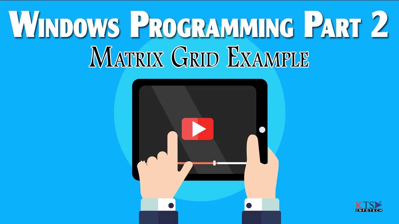 Tutorial 4 (Part 2) | Windows Programming | Matrix Grid Example in C#